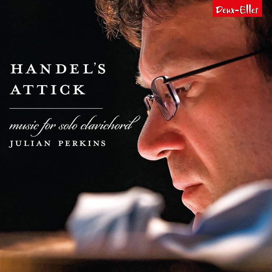 Handel’s Attick: Music For Solo Clavichord | Andrew Benson-Wilson ...